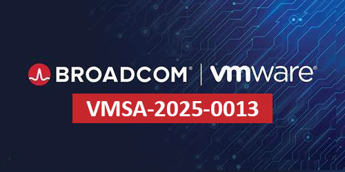 [VMware Critical Advisory] VMSA-2025-0013 – ESXi, Workstation, Fusion ...